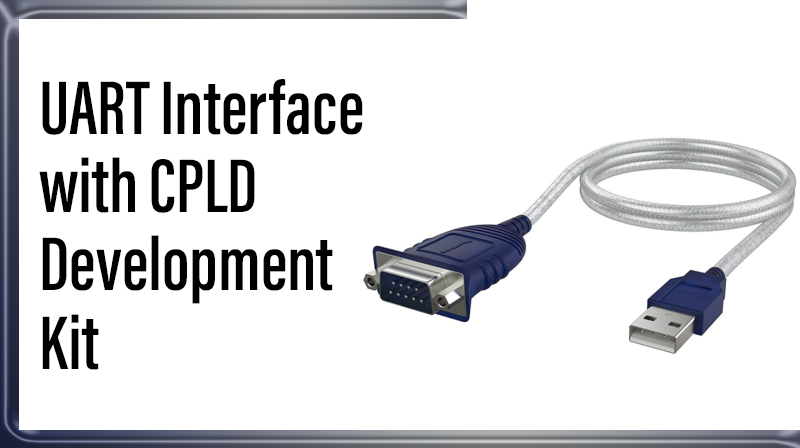 UART Interface with CPLD Development Kit - Pantech.AI
