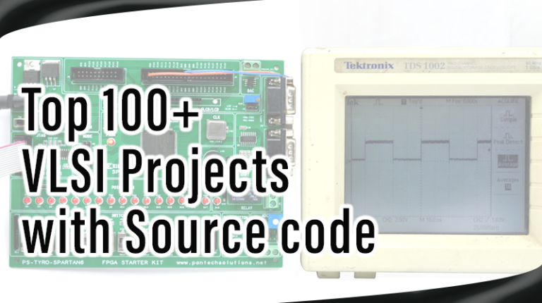 Top 100 Vlsi Projects With Source Code Pantechai