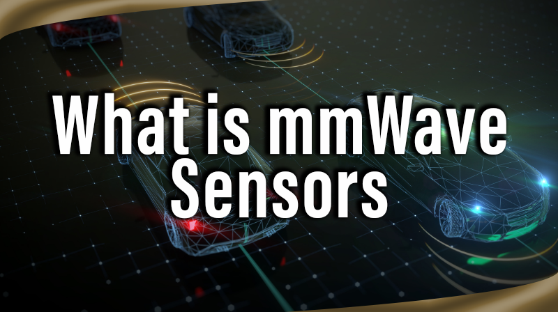 what is mmWave Sensors - Pantech.AI