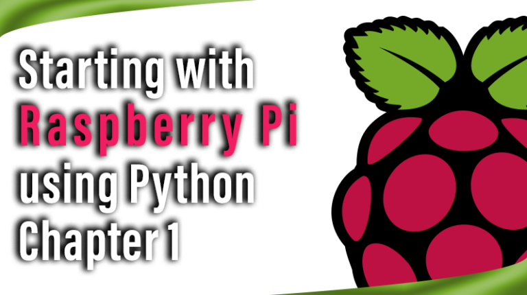 Starting with Raspberry Pi using Python - Chapter 1 - Pantech.AI