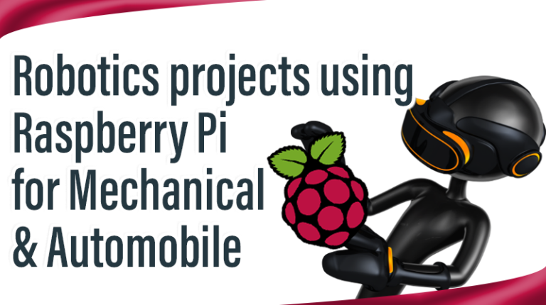 Robotics projects using Raspberry Pi for Mechanical & Automobile - Pantech.AI