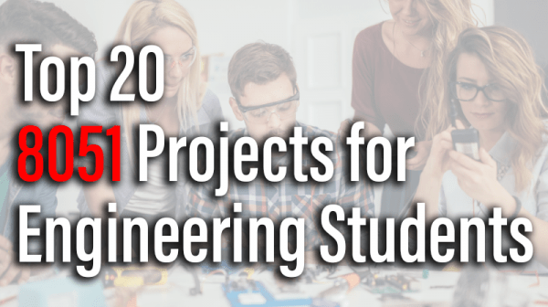 Top 20 - 8051 Projects for Engineering Students - Pantech.AI