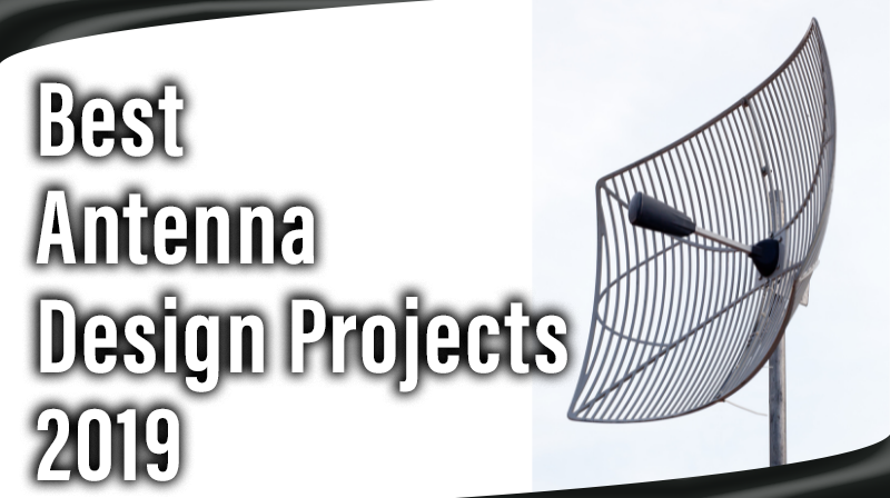 Best Antenna Design Projects -2019 - Pantech.AI
