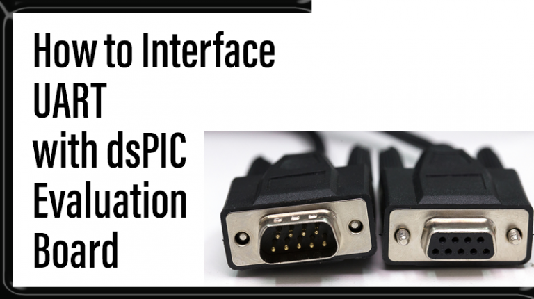 interface uart with dspic evaluation board - Pantech.AI