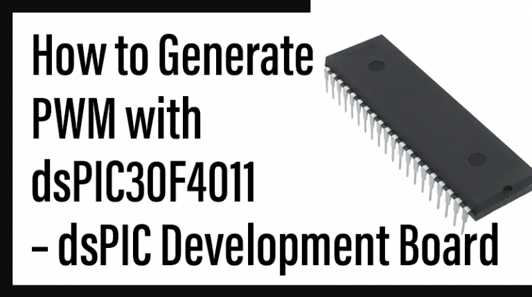 how to generate PWM with dspic30f4011 - Pantech.AI