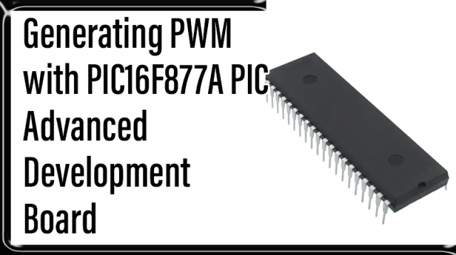 Generating PWM with PIC16F877A PIC - Pantech.AI