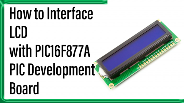Lcd Interfacing With Pic16f877a Pdf PIC16F877 With I2C 16x2 LCD: A