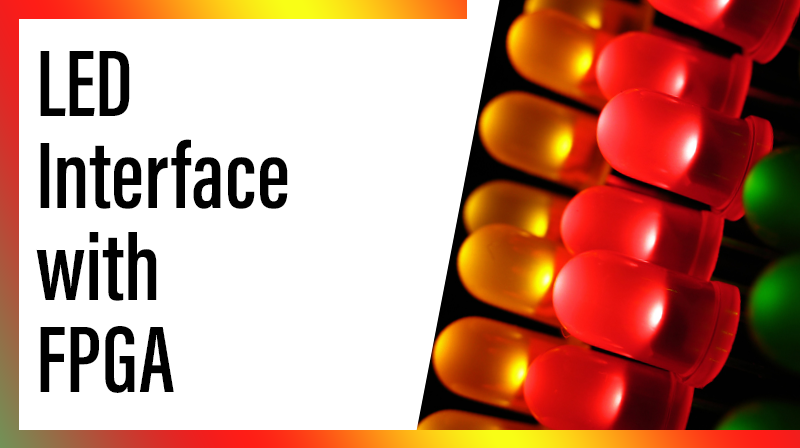 LED Interface with FPGA - Pantech.AI