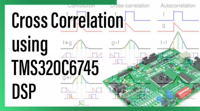Cross Correlation using TMS320C6745 - Pantech.AI