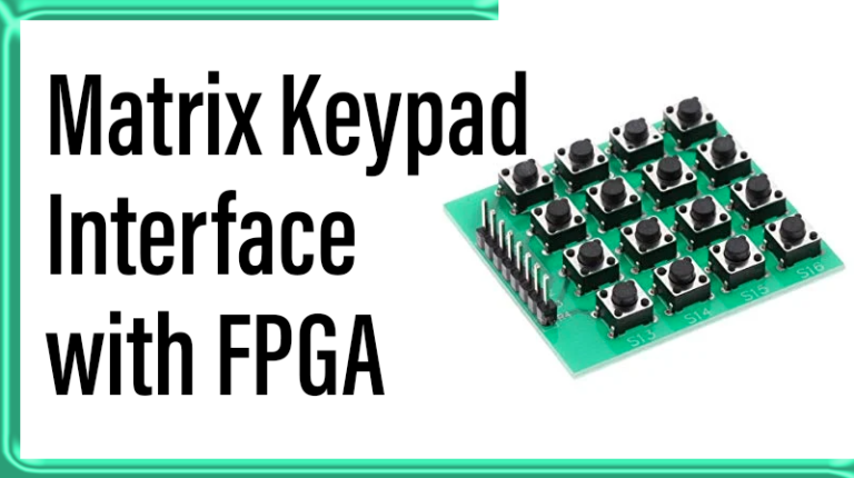 Matrix Keypad Interface with FPGA - Pantech.AI