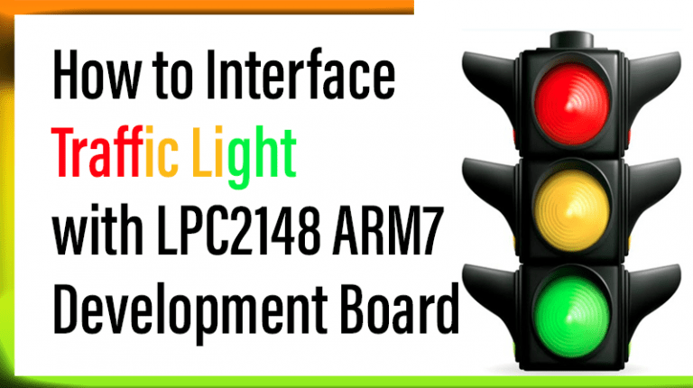 Interface Traffic Light with LPC2148 ARM7 - Pantech.AI