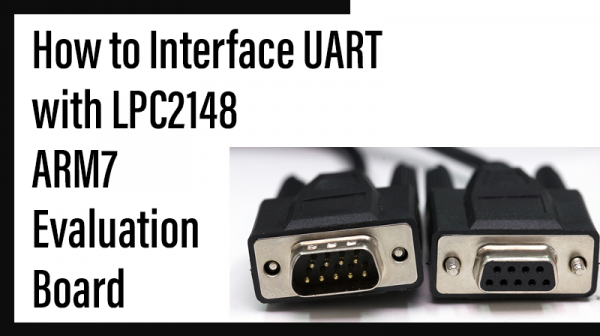 Interface UART with LPC2148-arm7 - Pantech.AI